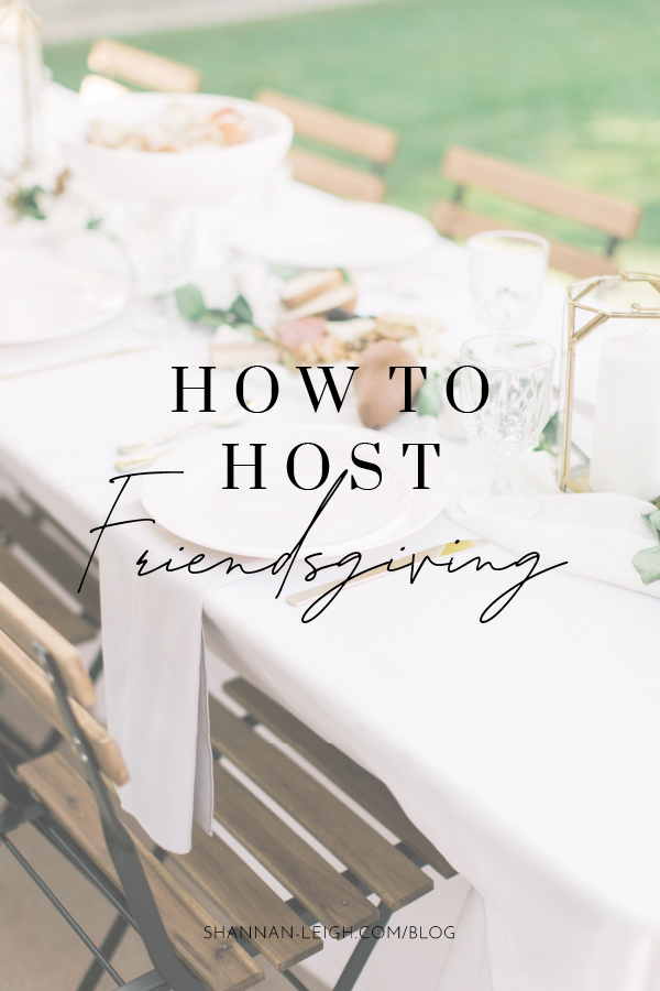How to host Friendsgiving - Showit Blog